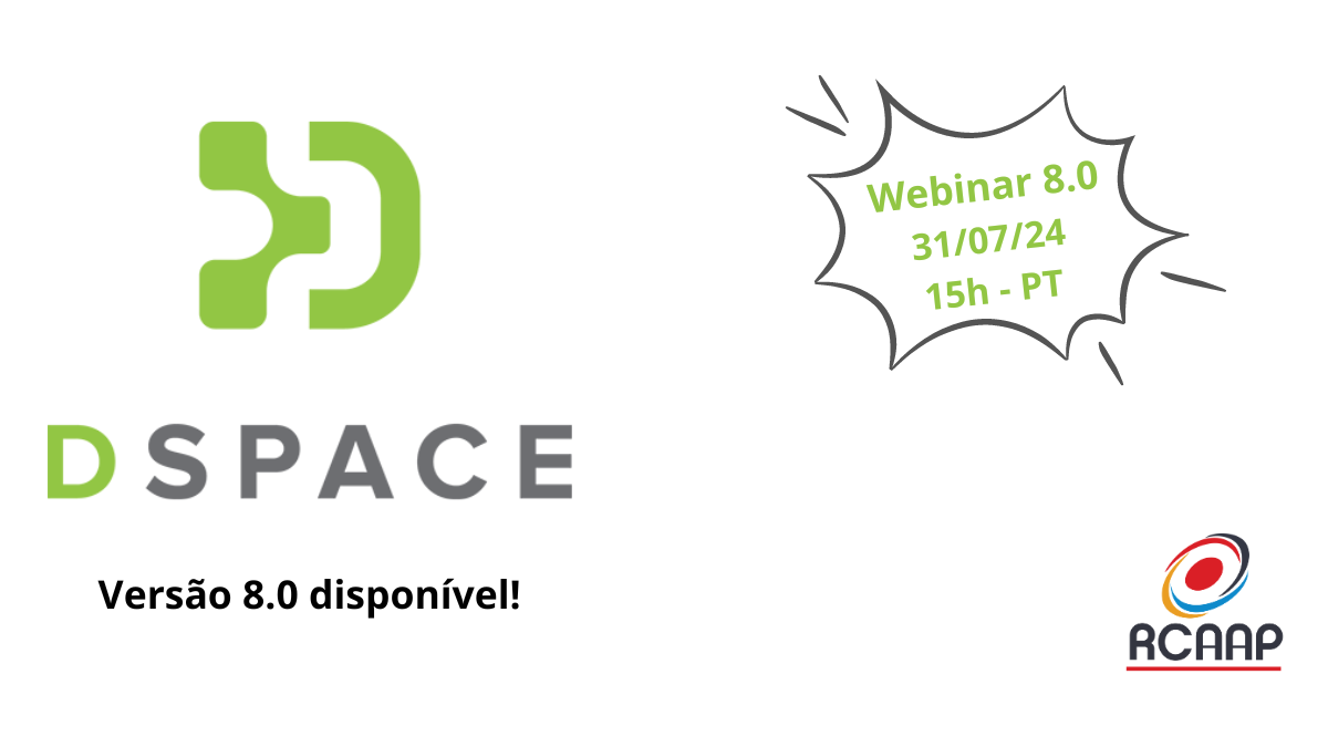 DSpace 8 disponível! Webinar de perguntas e resposta 31 de julho – Blog ...