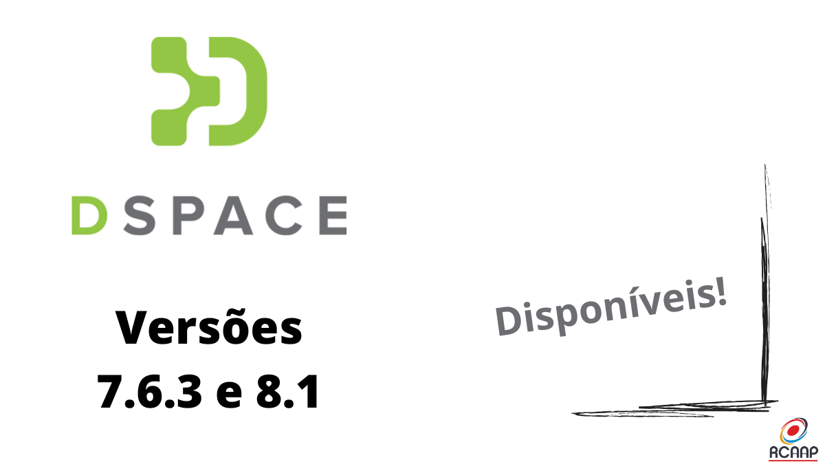 DSpace disponibiliza versões 7.6.3 e 8.1 – Blog RCAAP